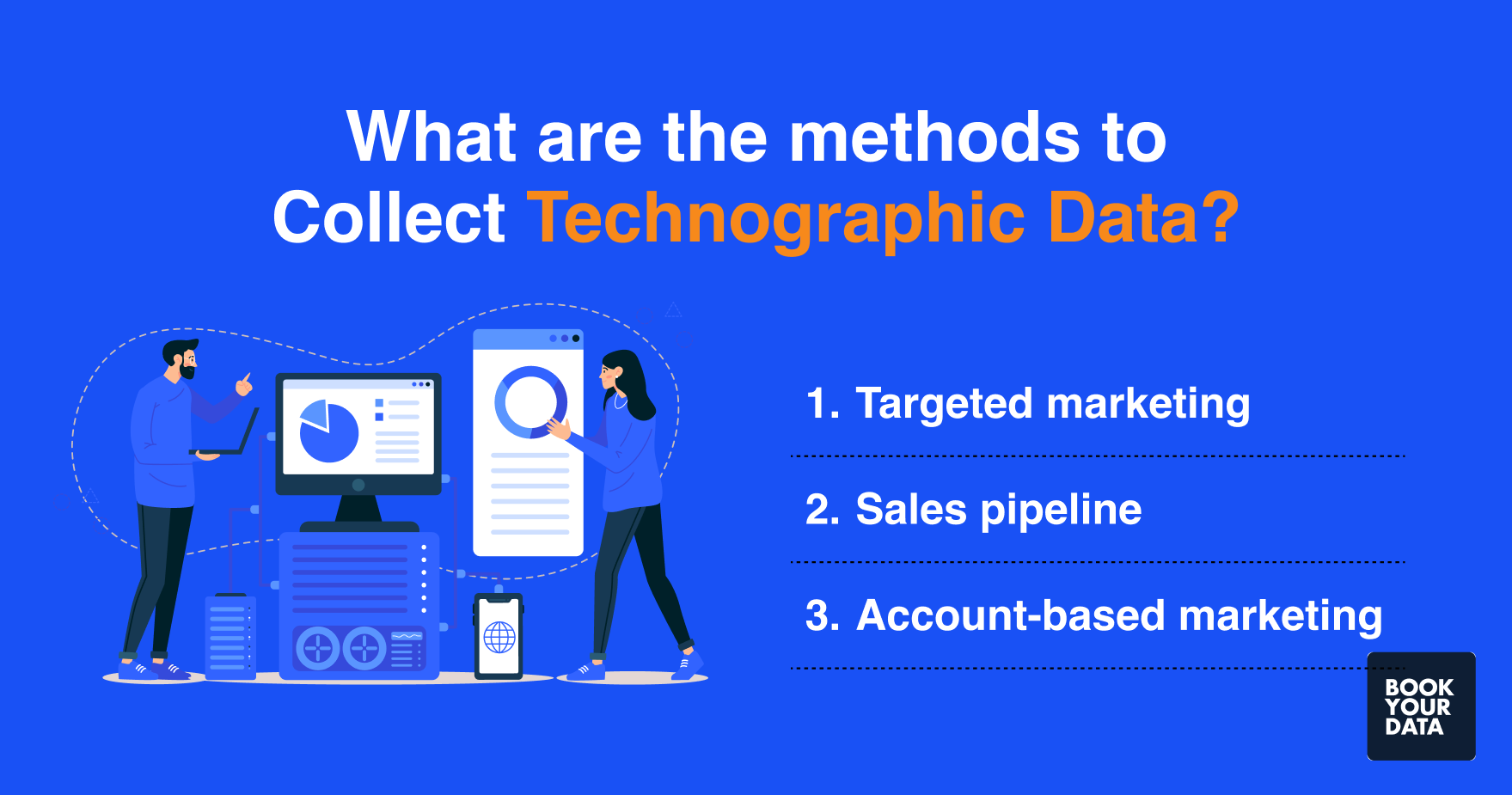 Technographics Data: Definition, Uses, Collection, Benefits, Challenges and Providers